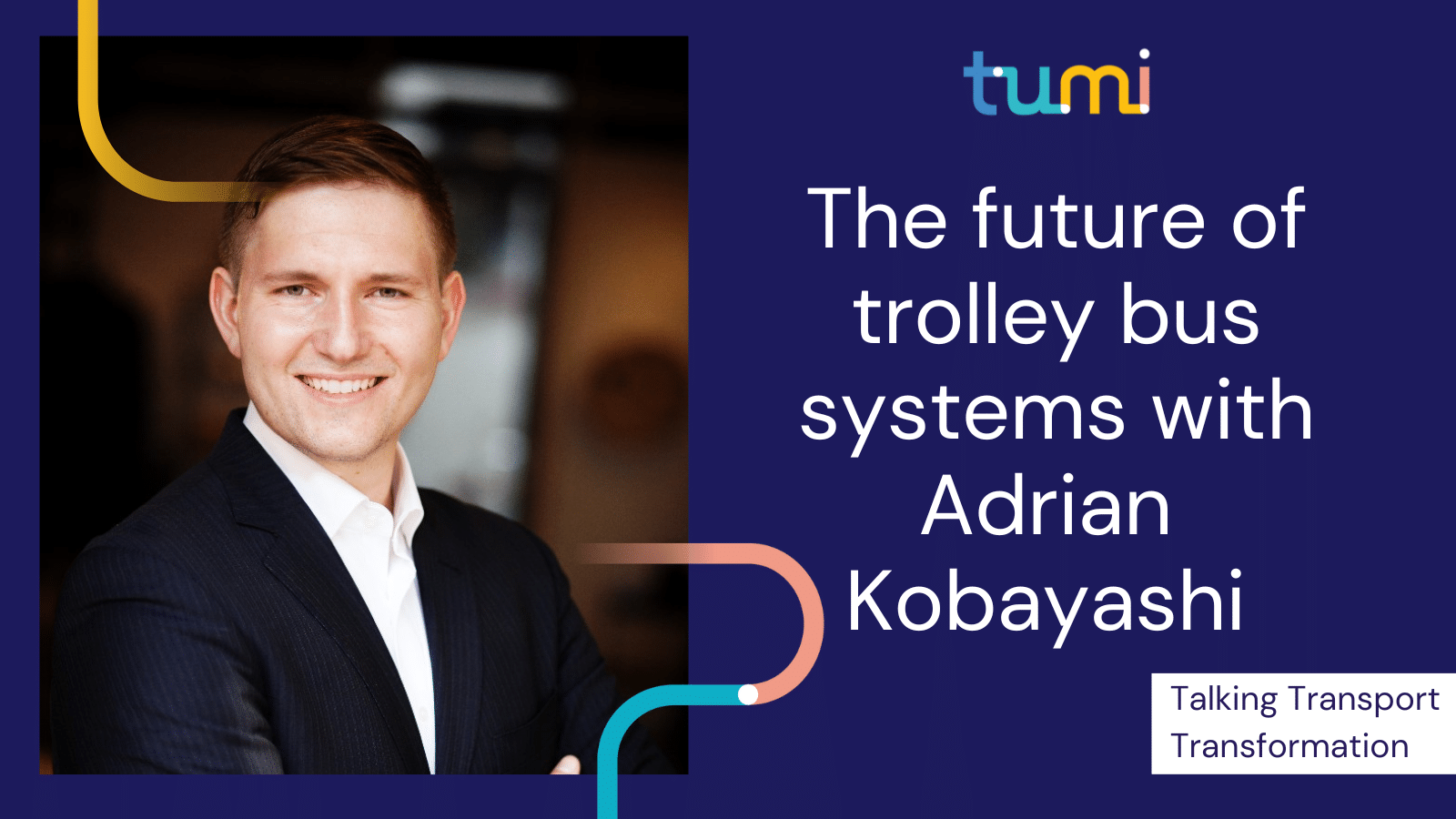 Talking Transport Transformation: The future of trolley bus systems ...