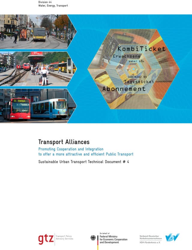 Transport Alliances - Promoting Cooperation and Integration to offer a ...